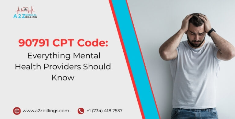 90791 CPT Code Guide for Mental Health Billing & Coding